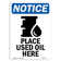 SignMission OSHA Notice - Place Used Oil Here Sign With Symbol | Heavy ...