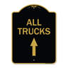 Signmission Designer Series Sign - Driveway Sign All Trucks Move Ahead ...