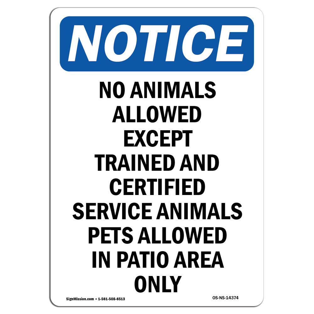 SignMission No Animals Allowed Except Trained Sign | Wayfair