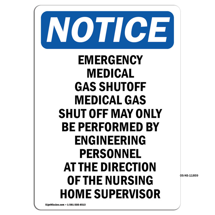 SignMission OSHA Notice - Emergency Medical Gas Shutoff Sign | Heavy ...