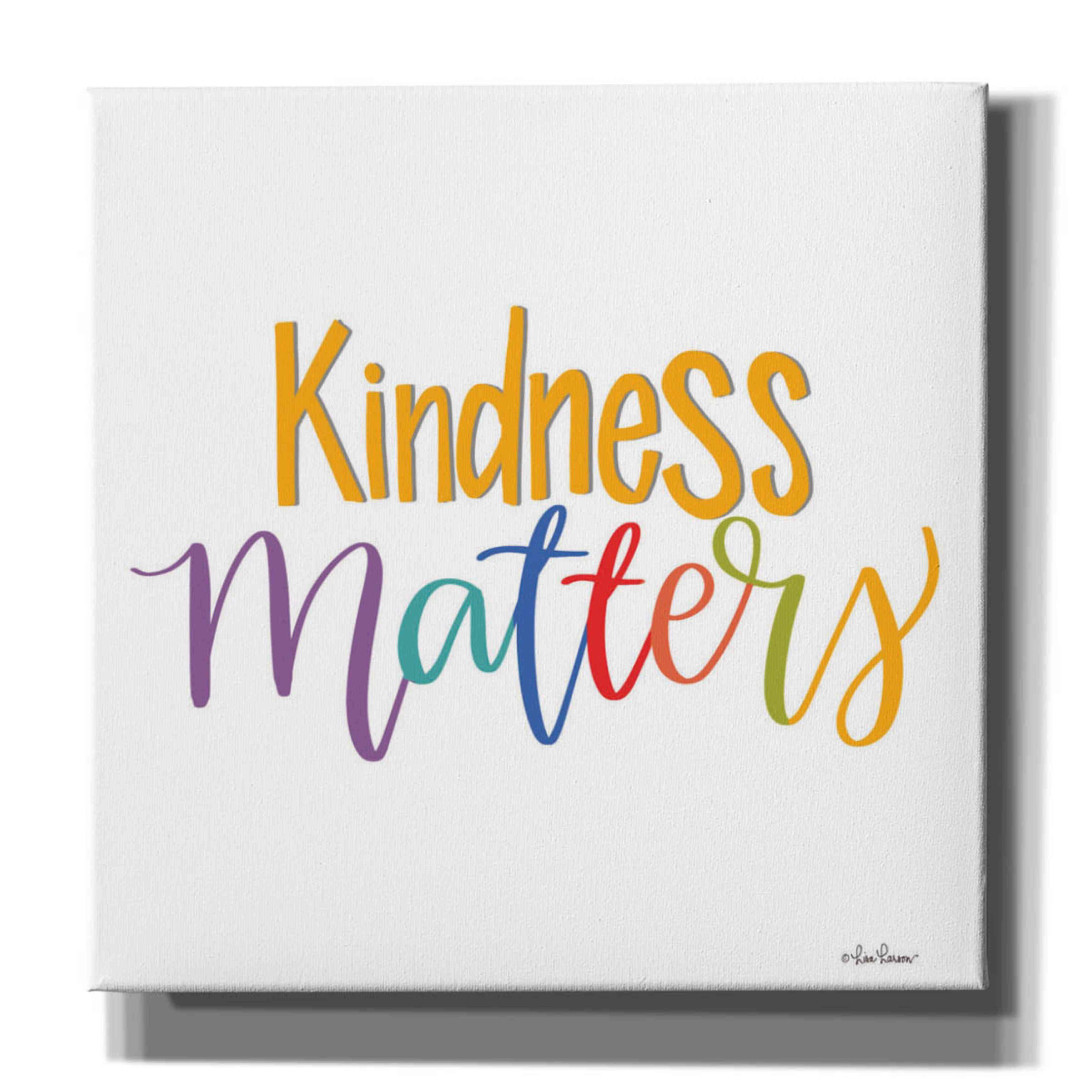 Trinx Kindness Matters Kindness Matters - Wrapped Canvas Print ...