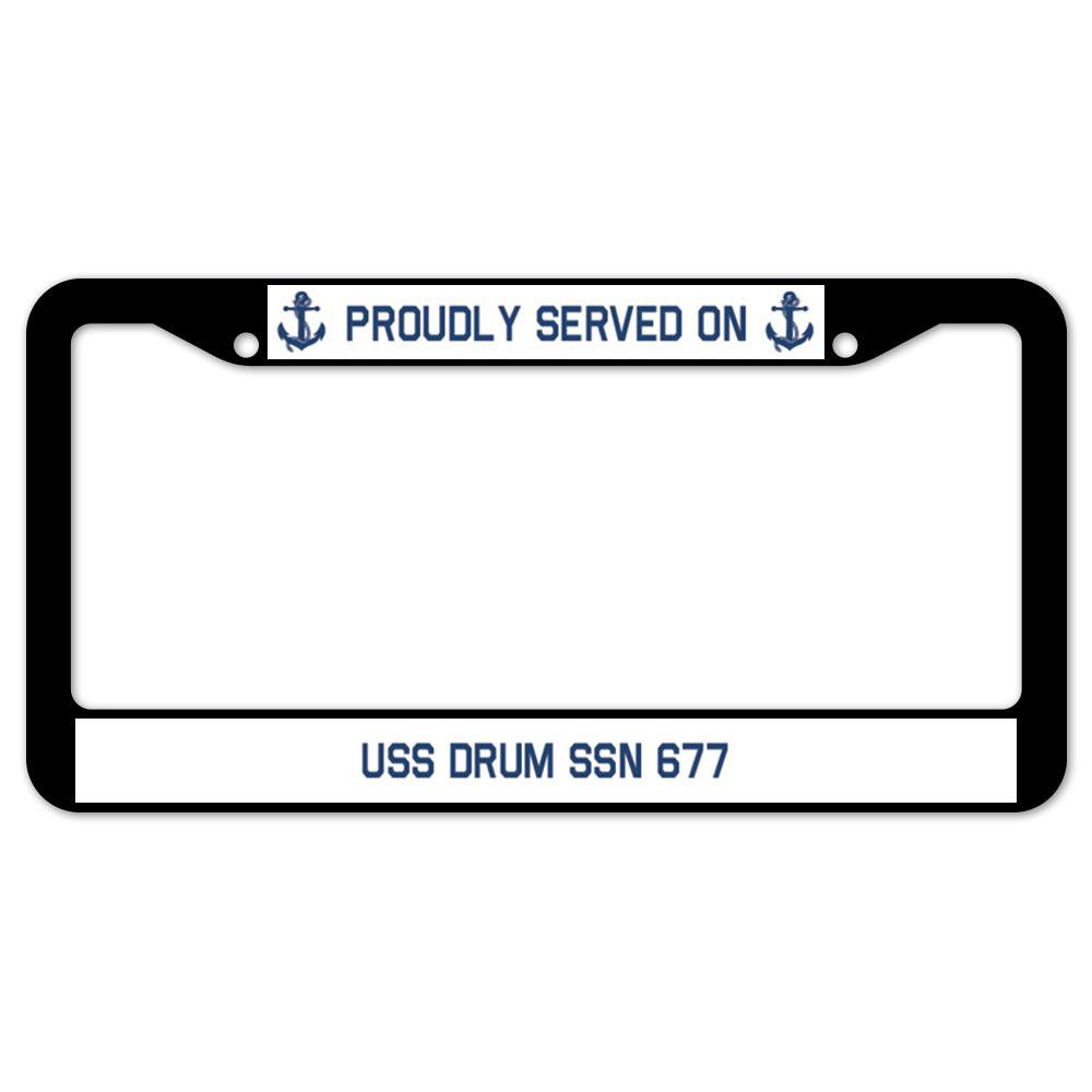 SignMission Proudly Served on USS DRUM SSN 677 Plate Frame | Wayfair