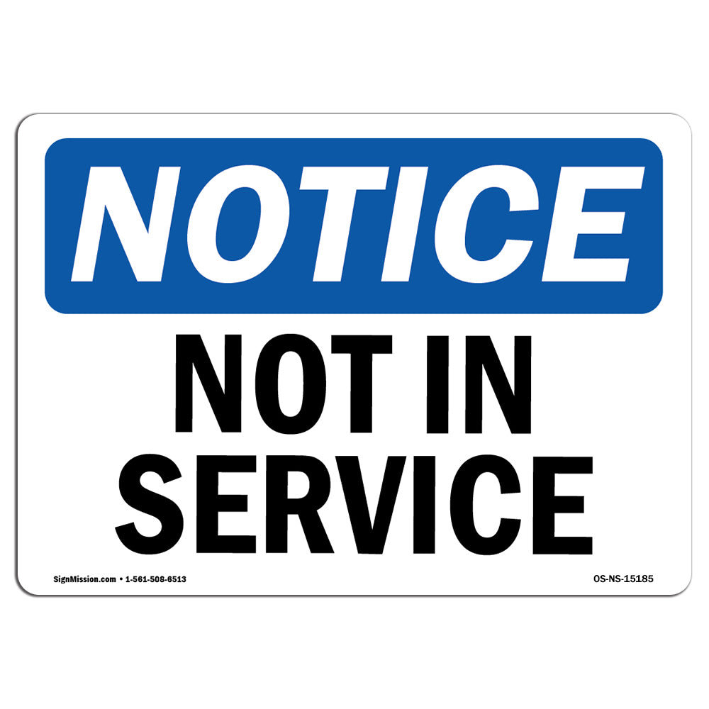SignMission Not in Service Sign | Wayfair