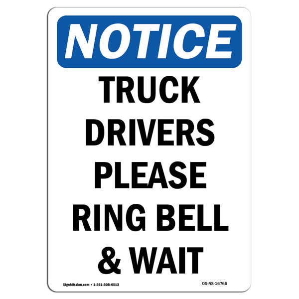 SignMission Truck Drivers Please Ring Bell and Wait Sign | Wayfair