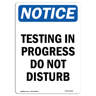 SignMission Notice Testing in Progress Do Not Disturb Sign | Wayfair