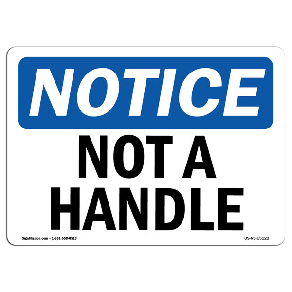 SignMission OSHA Notice - Not A Handle Sign | Wayfair