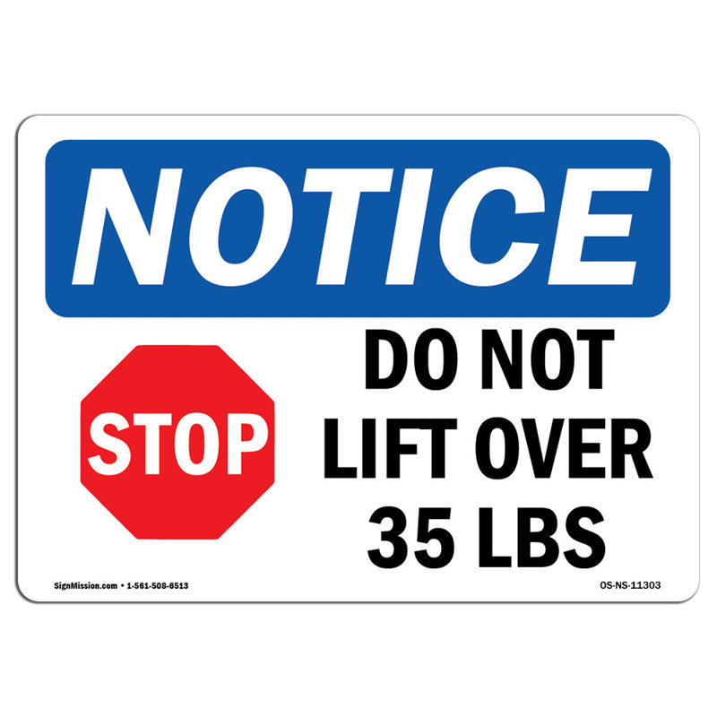 SignMission Do Not Lift Over 35 Lbs Sign | Wayfair
