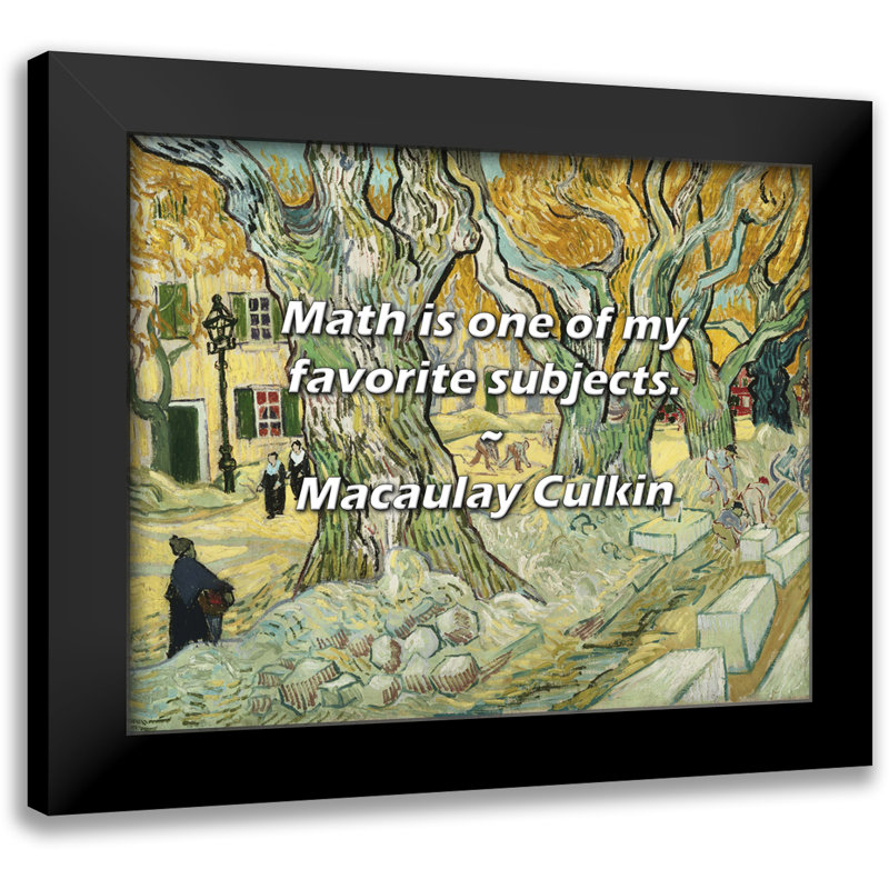 Latitude Run® Macaulay Culkin Quote: Math is one of my favorite ...