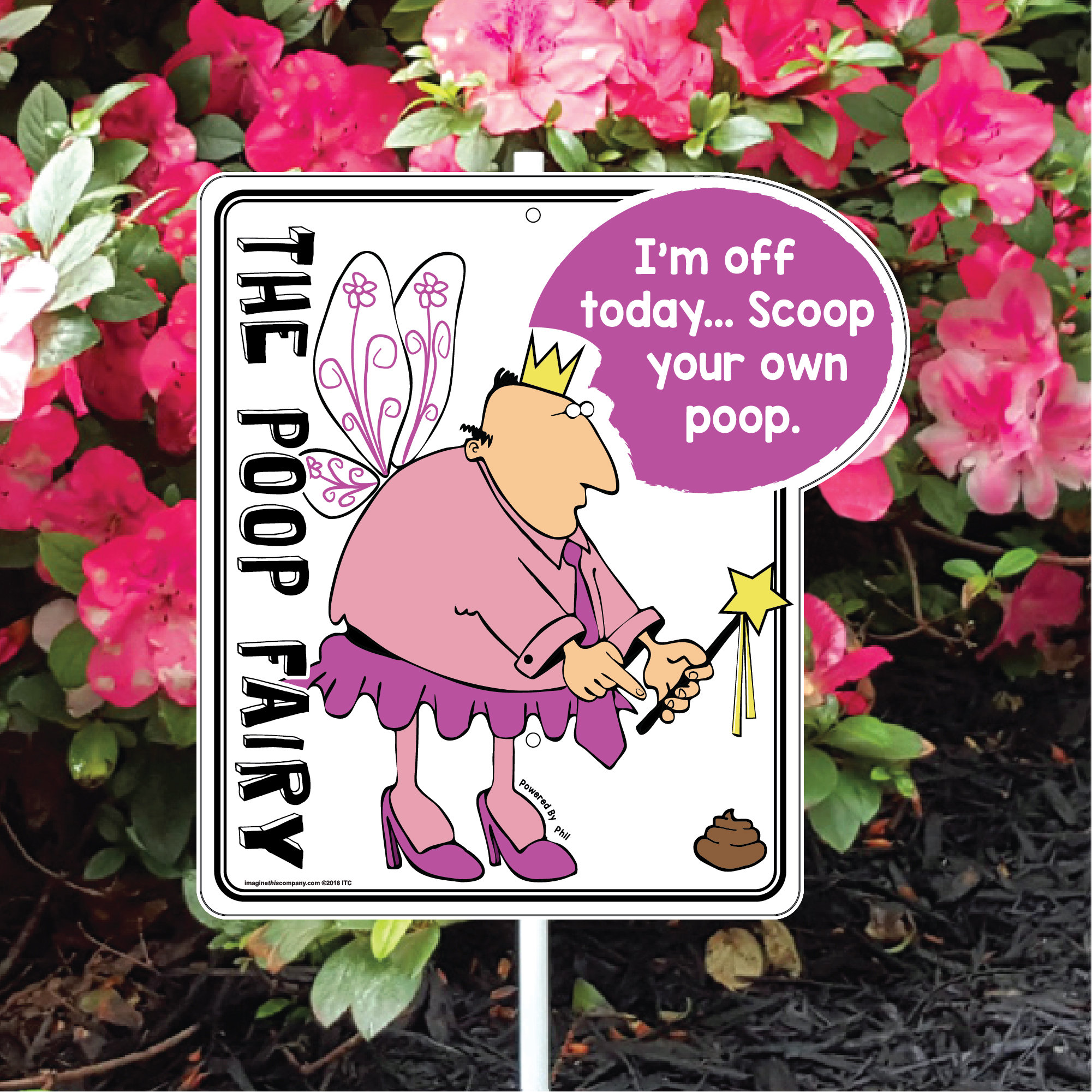 Imagine This Company I''m Off Today, Scoop Your Own Poop Phil The Poop ...