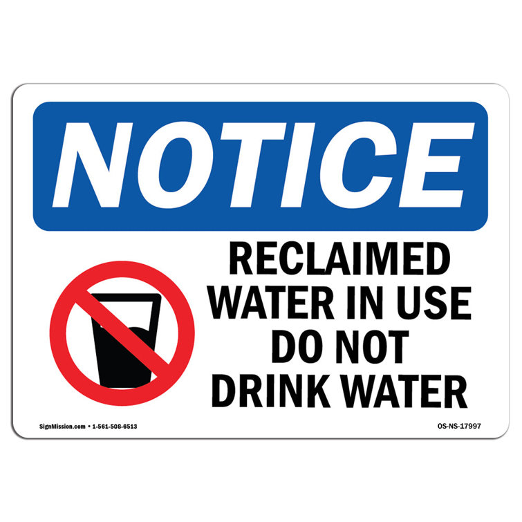 SignMission Reclaimed Water in Use Do Not Sign with Symbol | Wayfair