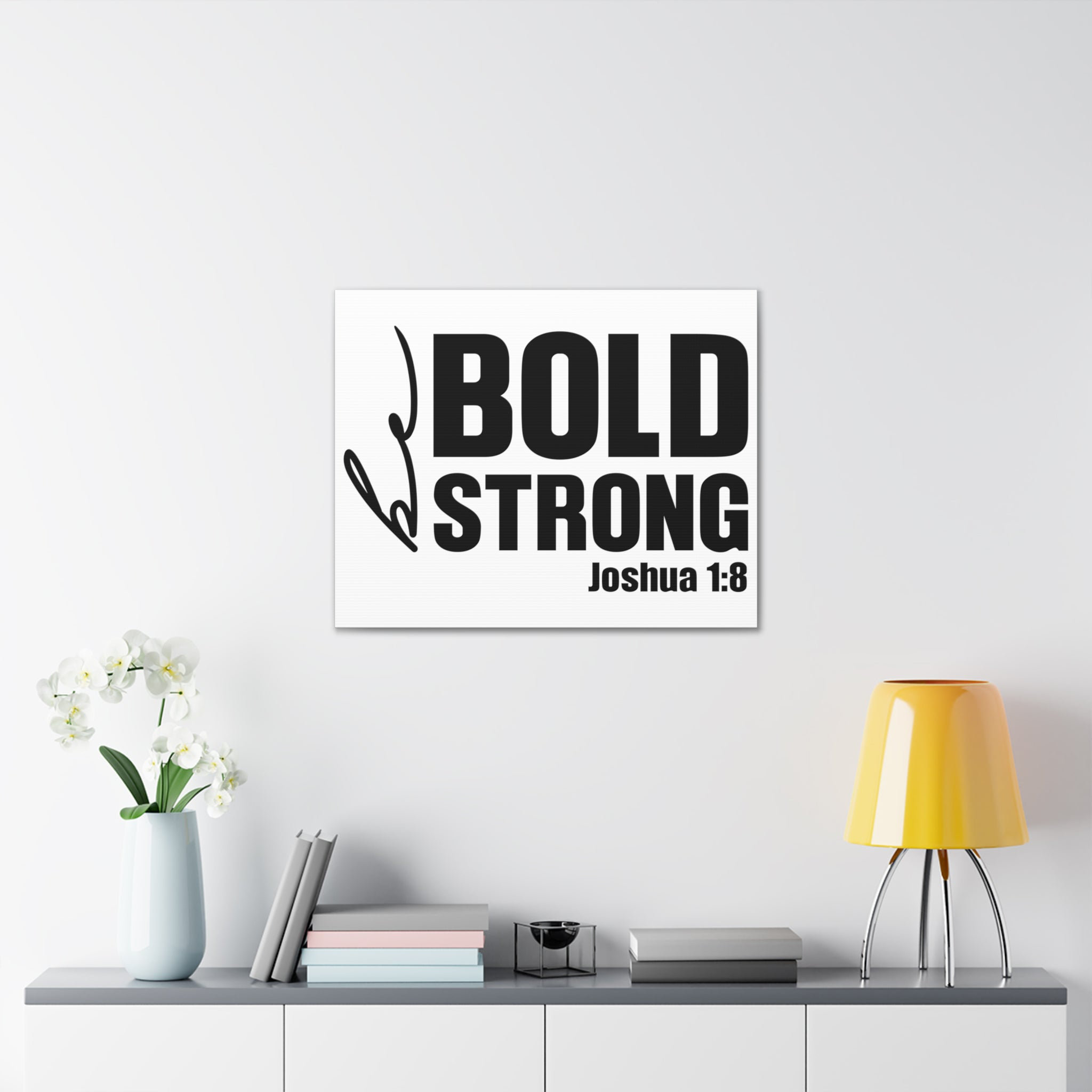 Trinx Joshua 1:8 Be Bold Be Strong Bible Verse Canvas Christian Wall ...