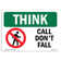 SignMission Osha Think Sign - Call Don''T Fall With Symbol - Wayfair Canada