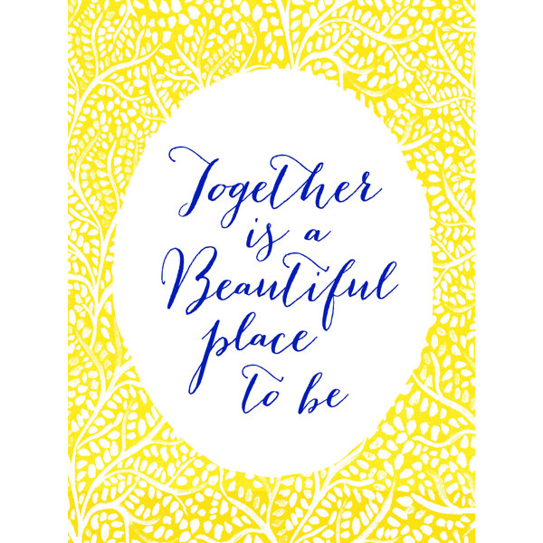 Trinx Together Is a Beautiful Yellow - Wrapped Canvas Print | Wayfair