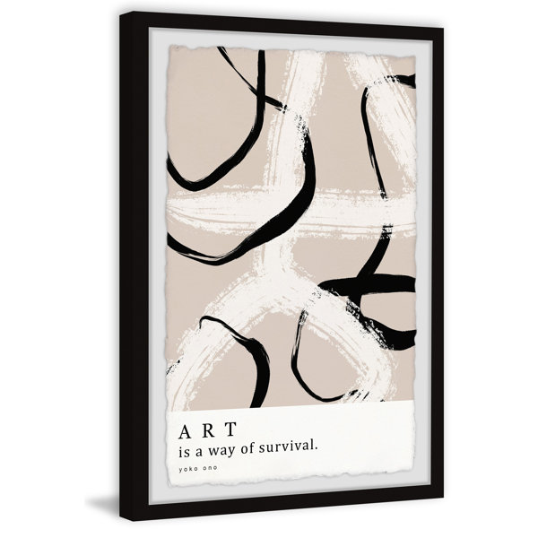 Ivy Bronx "Art Is A Way Of Survival" Framed Painting Print | Wayfair.co.uk