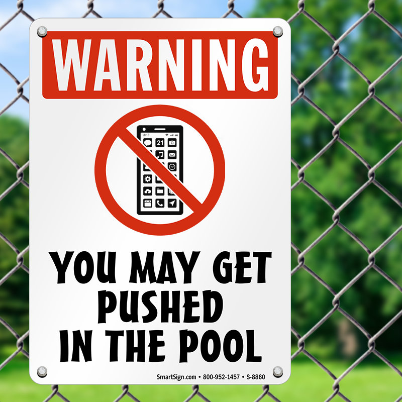 SmartSign You May Get Pushed in the Pool (with No Cell Phone Graphic ...