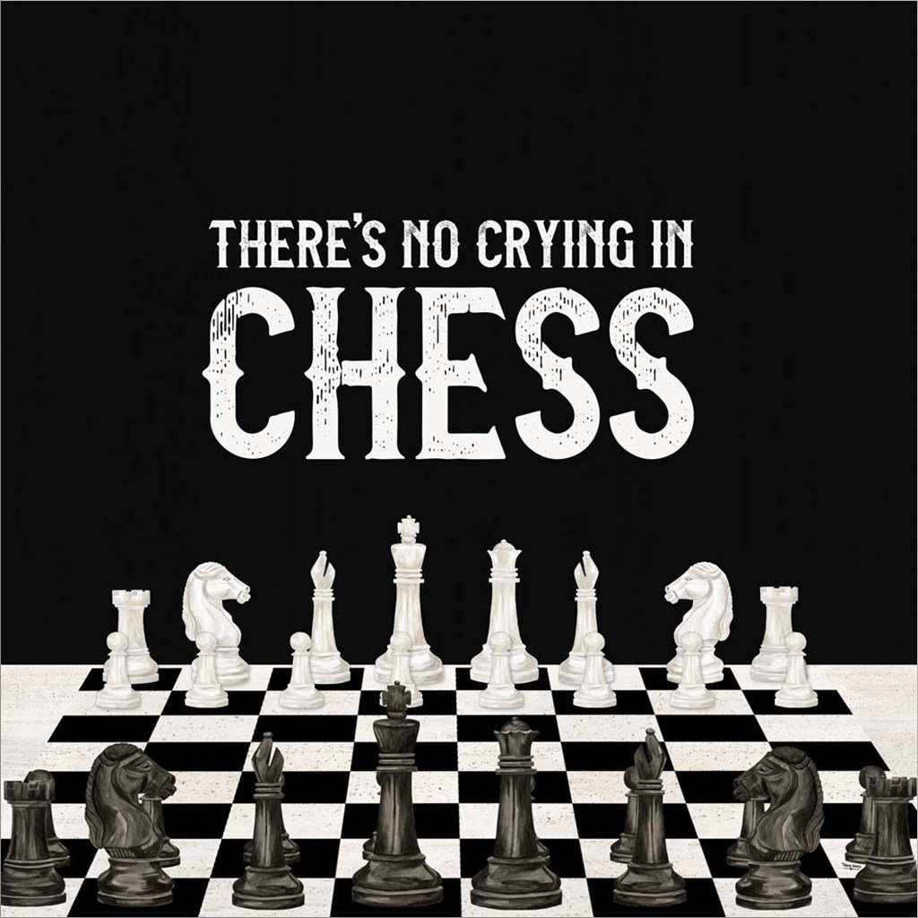 Trinx Rather Be Playing Chess V-No Crying By Tara Reed, Canvas Wall Art ...