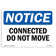 SignMission Connected Do Not Move Sign | Wayfair