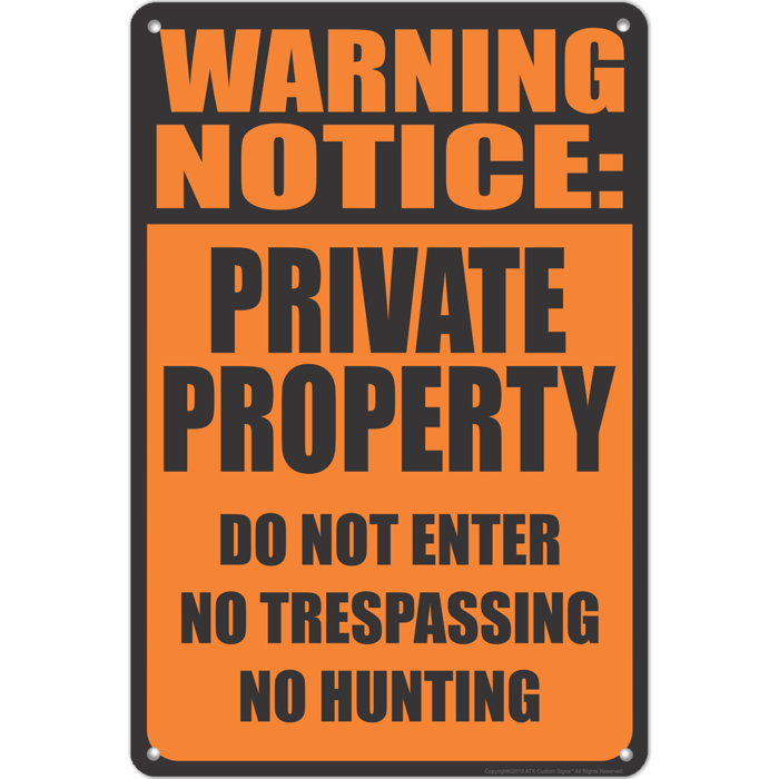 ATX CUSTOM SIGNS Property Warning Sign | Wayfair