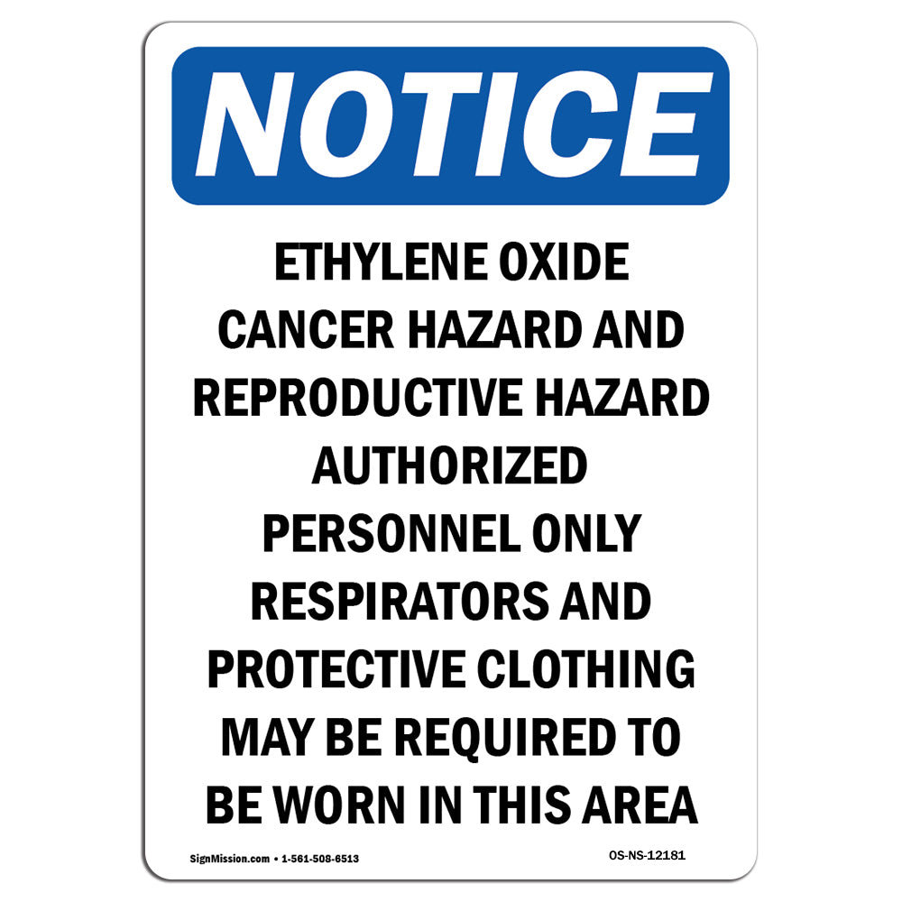 SignMission OSHA Notice - Ethylene Oxide Cancer Hazard And Sign | Heavy ...