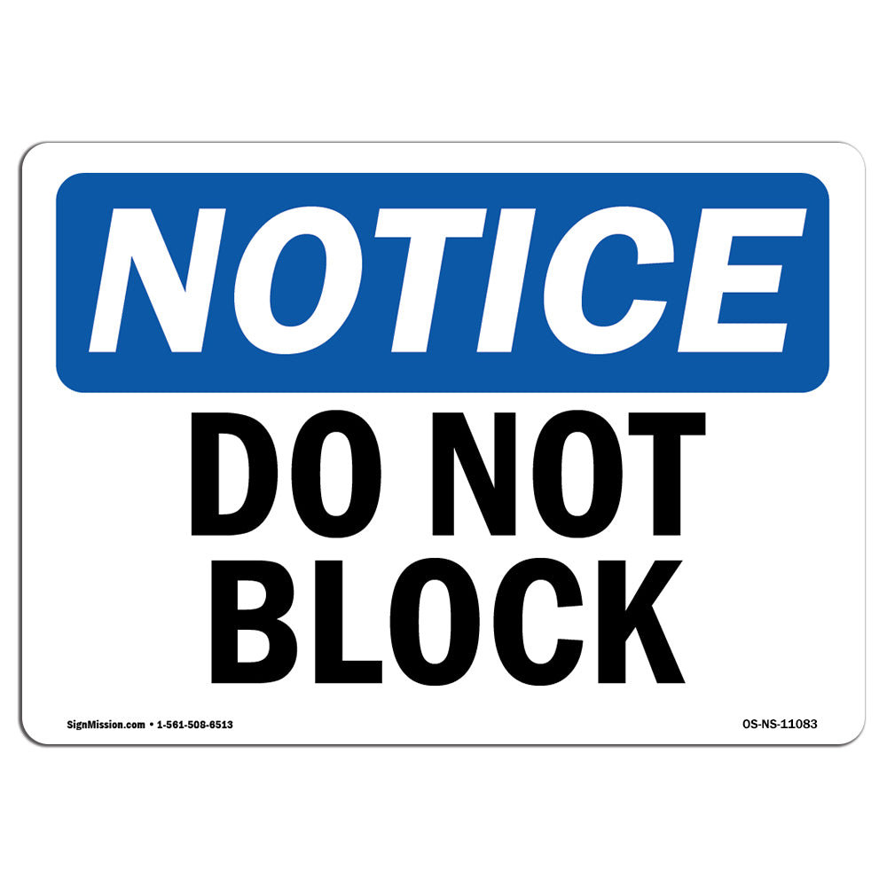 SignMission OSHA Notice - Do Not Block Sign | Wayfair