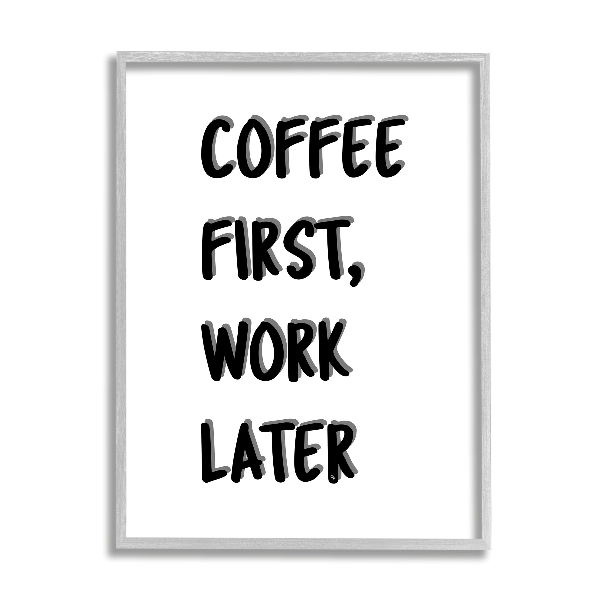 Stupell Industries Coffee First Work Later On Wood Print - Wayfair Canada