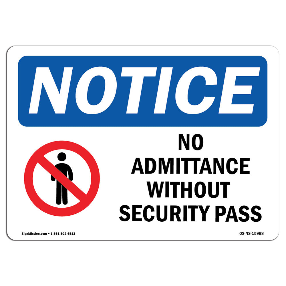SignMission Osha Notice No Admittance Without Security Pass Sign | Wayfair