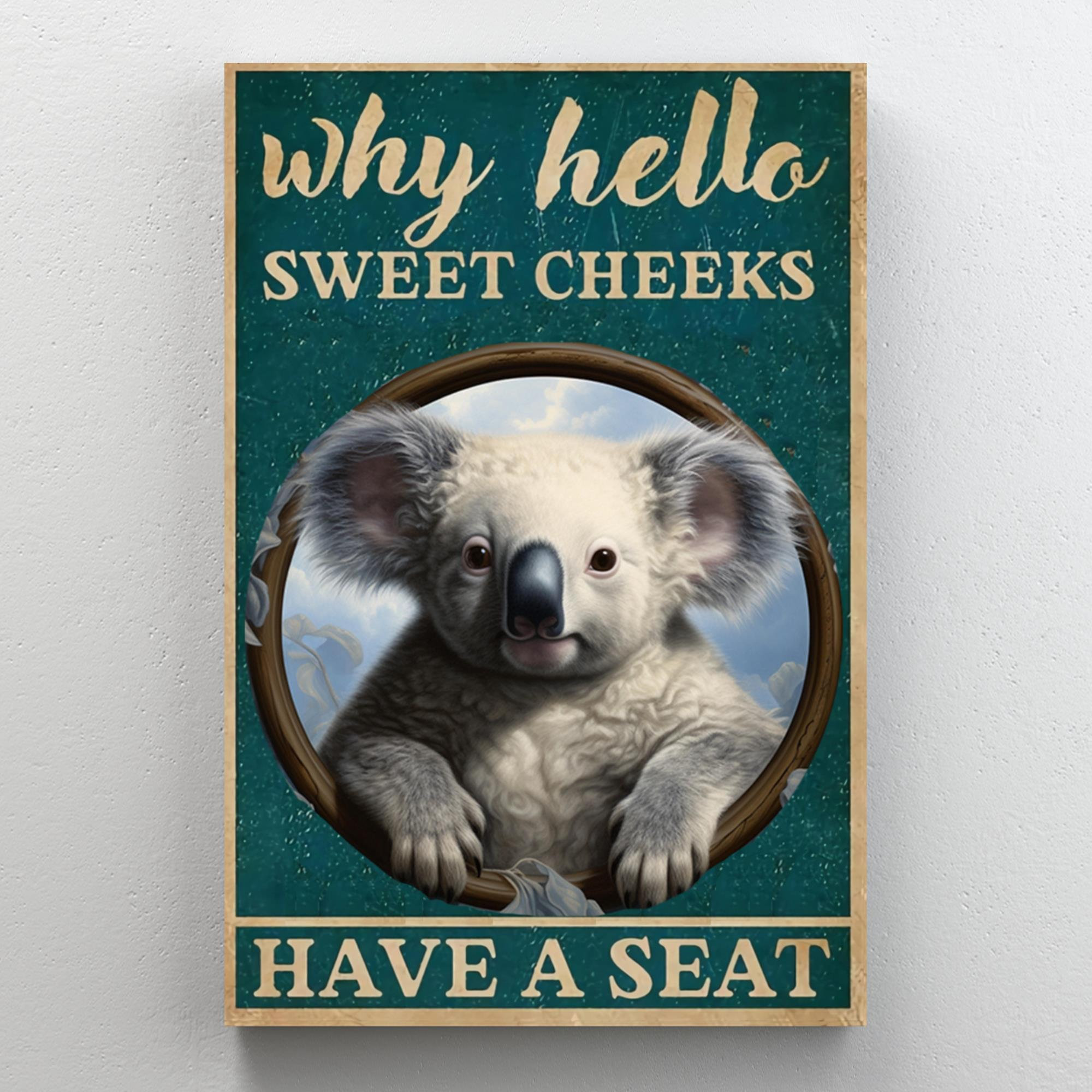 Trinx Koala Why Hello Sweet Cheeks 1 - 1 Piece Rectangle Graphic Art ...