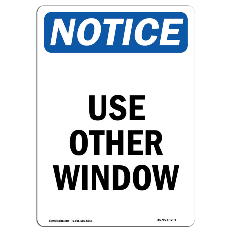 SignMission Notice Use Other Window Sign | Wayfair