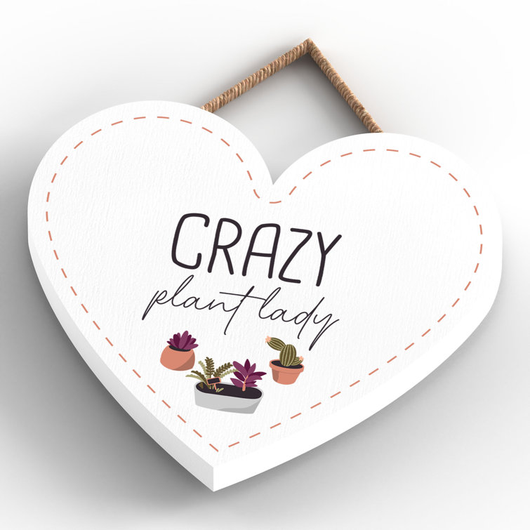 Happy Larry Garden Crazy Plant Lady Signs and Plaques | Wayfair.co.uk