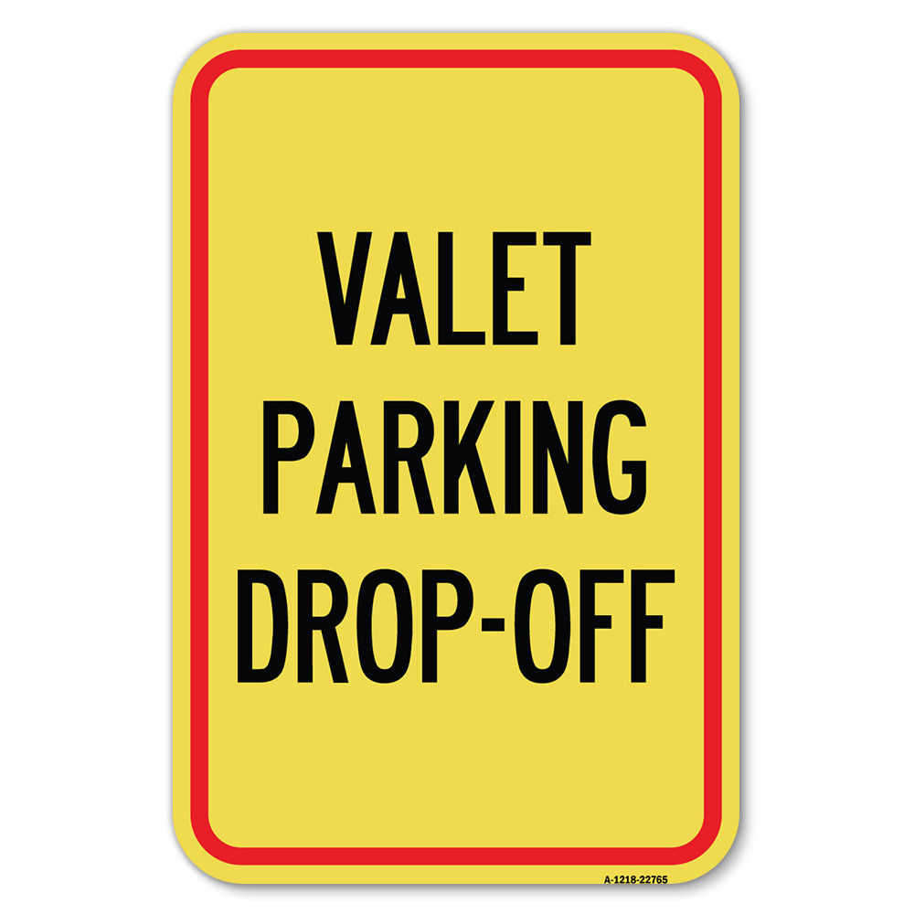 SignMission Valet Parking Drop-Off/22765 | Wayfair
