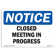 SignMission OSHA Notice - Closed Meeting In Progress Sign | Heavy Duty ...