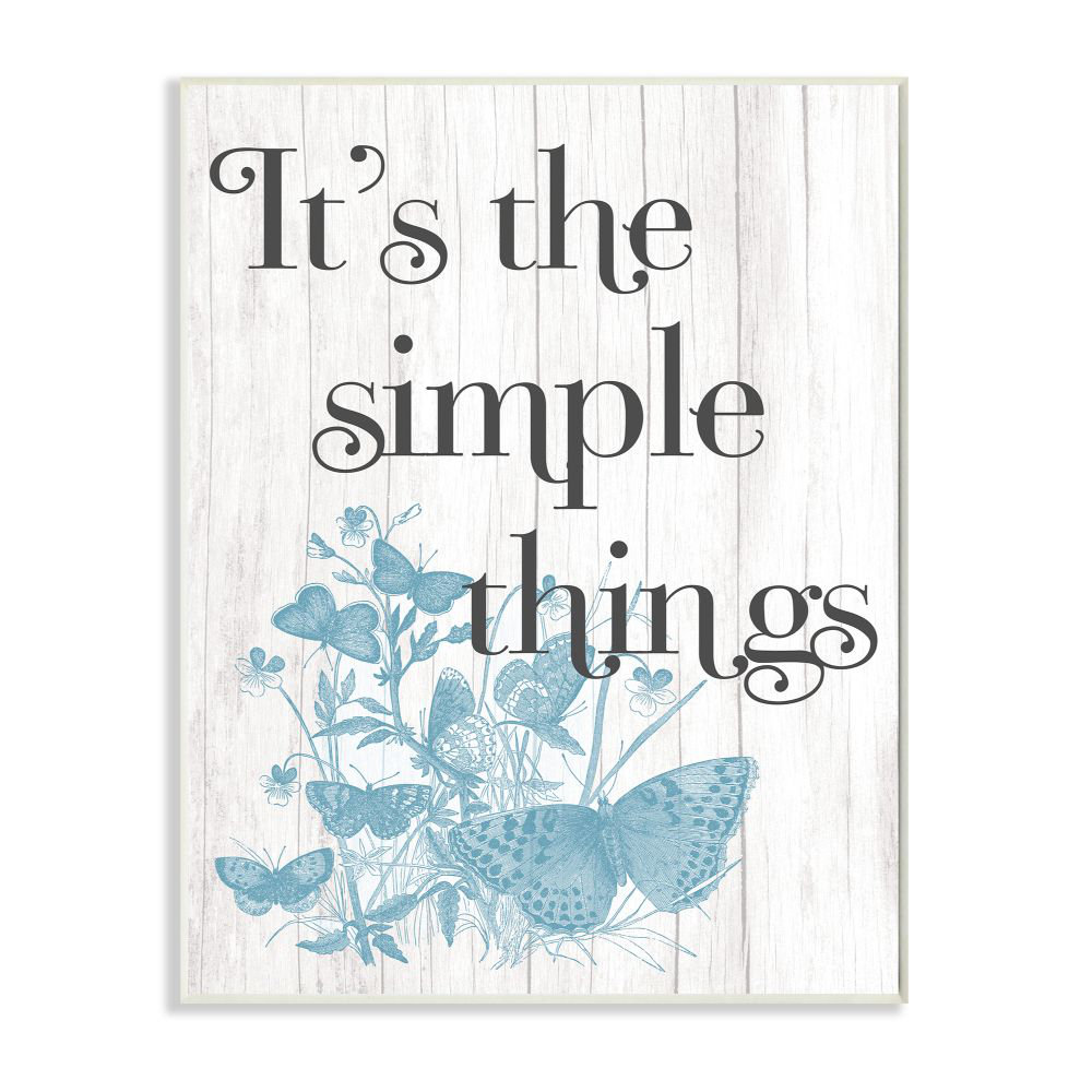 Stupell Industries It's the Simple Things Quote Butterfly Nature Rustic ...