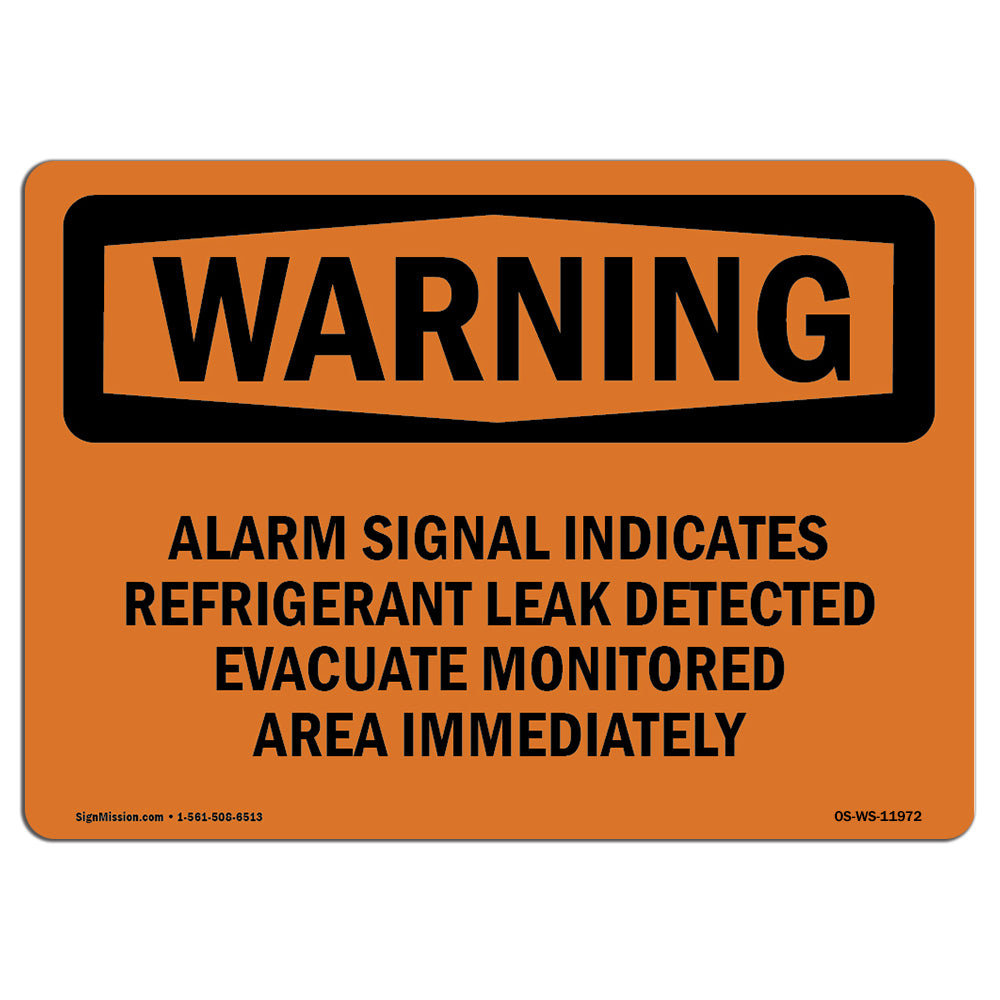 SignMission Osha Warning Sign - Alarm Signal Indicates Refrigerant Leak ...