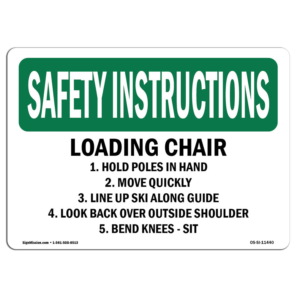 SignMission OSHA SAFETY INSTRUCTIONS Sign - Loading Chair 1. Hold Poles ...