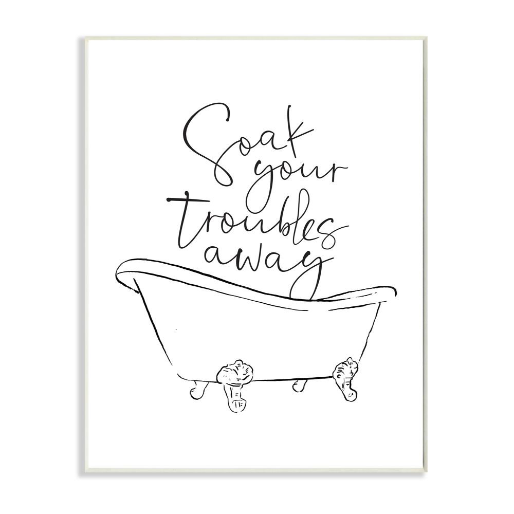 Stupell Industries 'Soak Your Troubles away Ink Drawing Bathroom Design ...