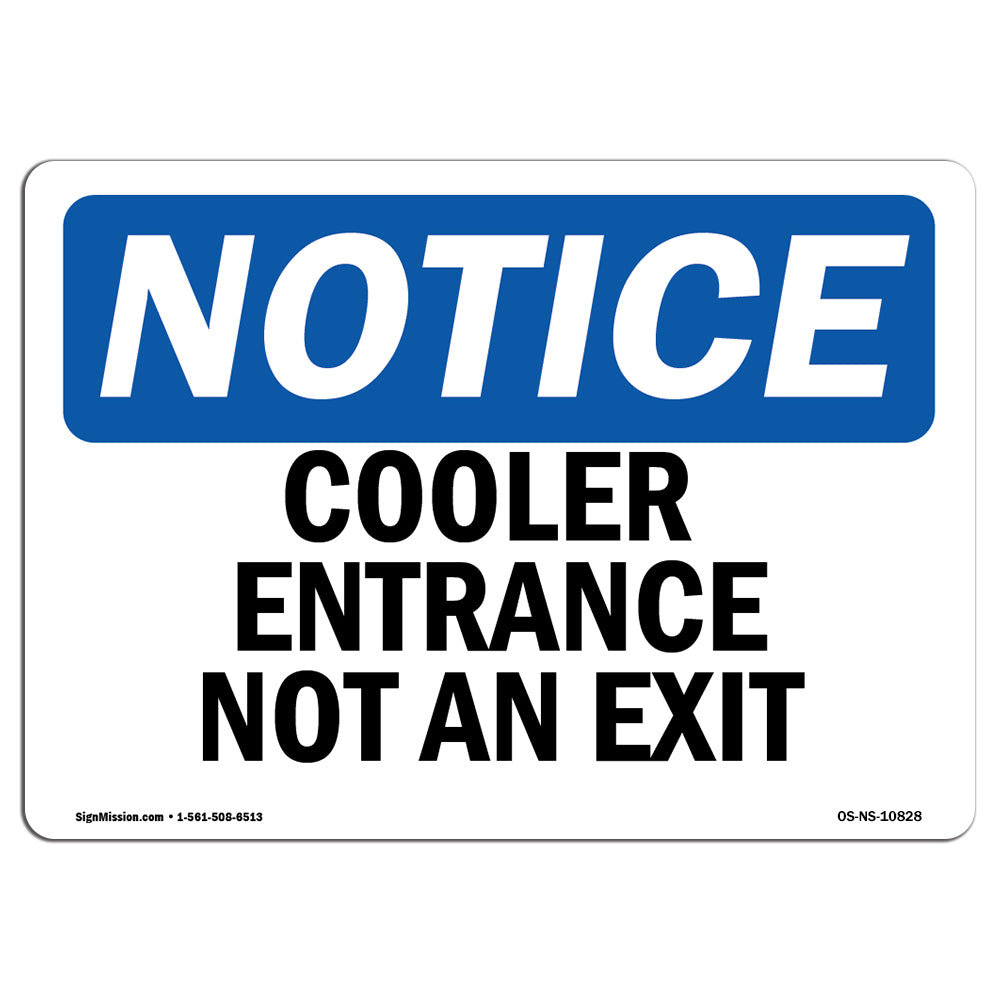 SignMission Cooler Entrance Not an Exit Sign | Wayfair