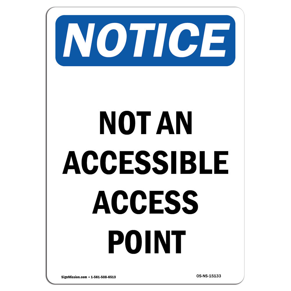 SignMission Not an Accessible Notice Sign | Wayfair