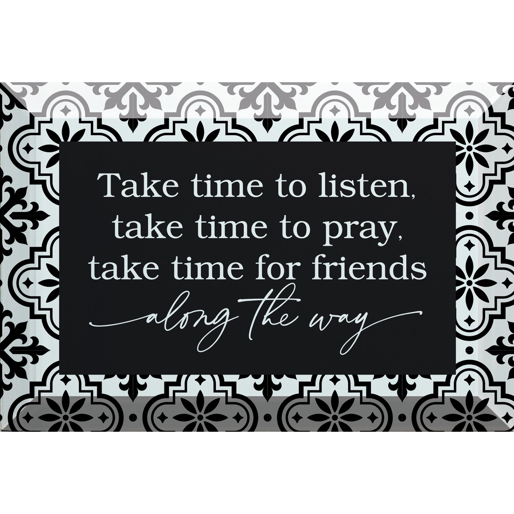 Trinx Take Time To Listen Glass Plaque - 6x4 - Wayfair Canada