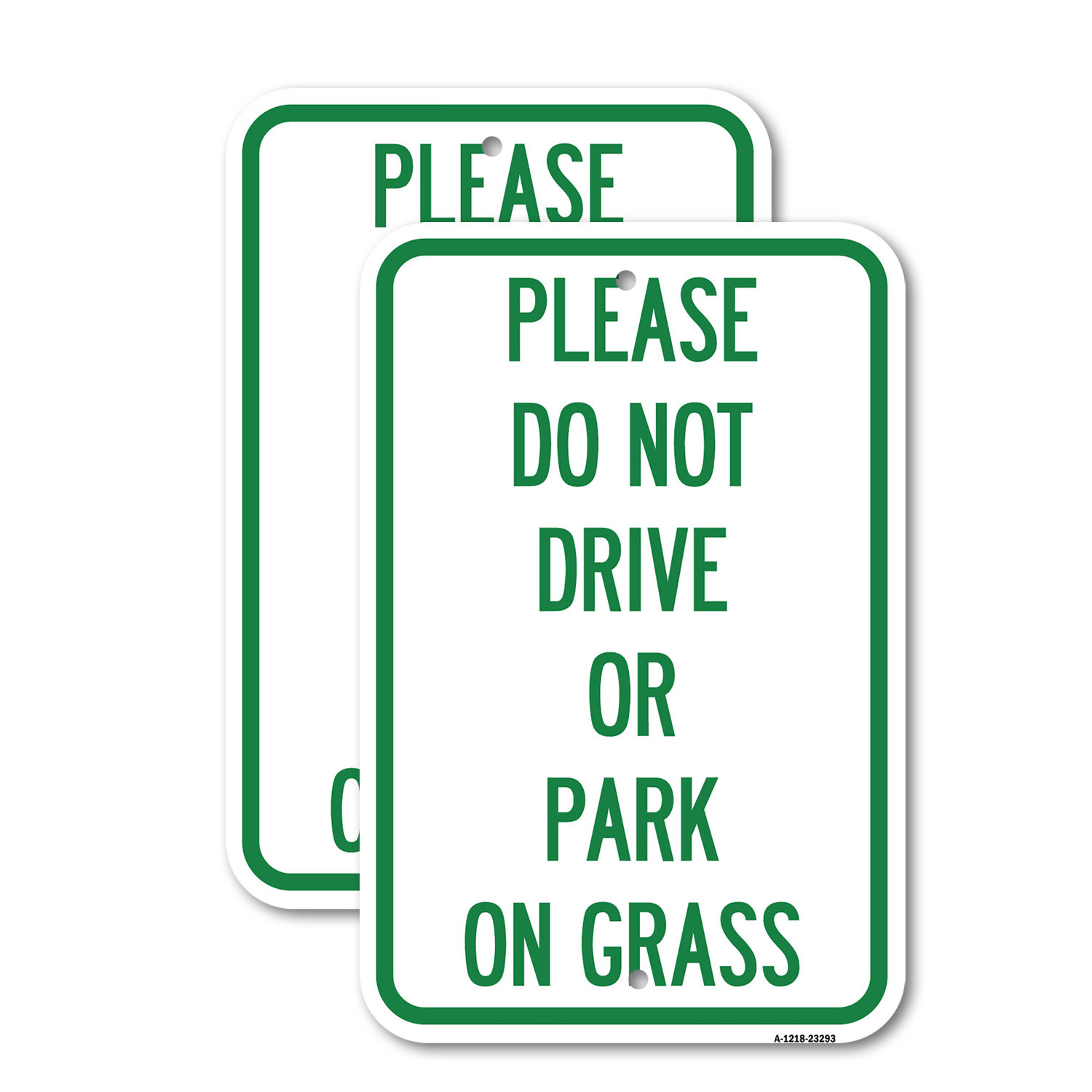 SignMission (2 Pack) Please Do Not Drive or Park on Grass 12" X 18 ...