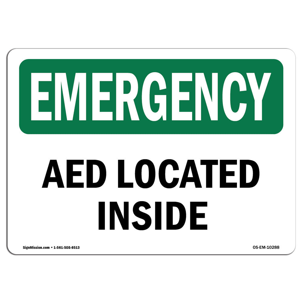 SignMission AED Located Inside Aluminum Sign 12 x 18 | Wayfair