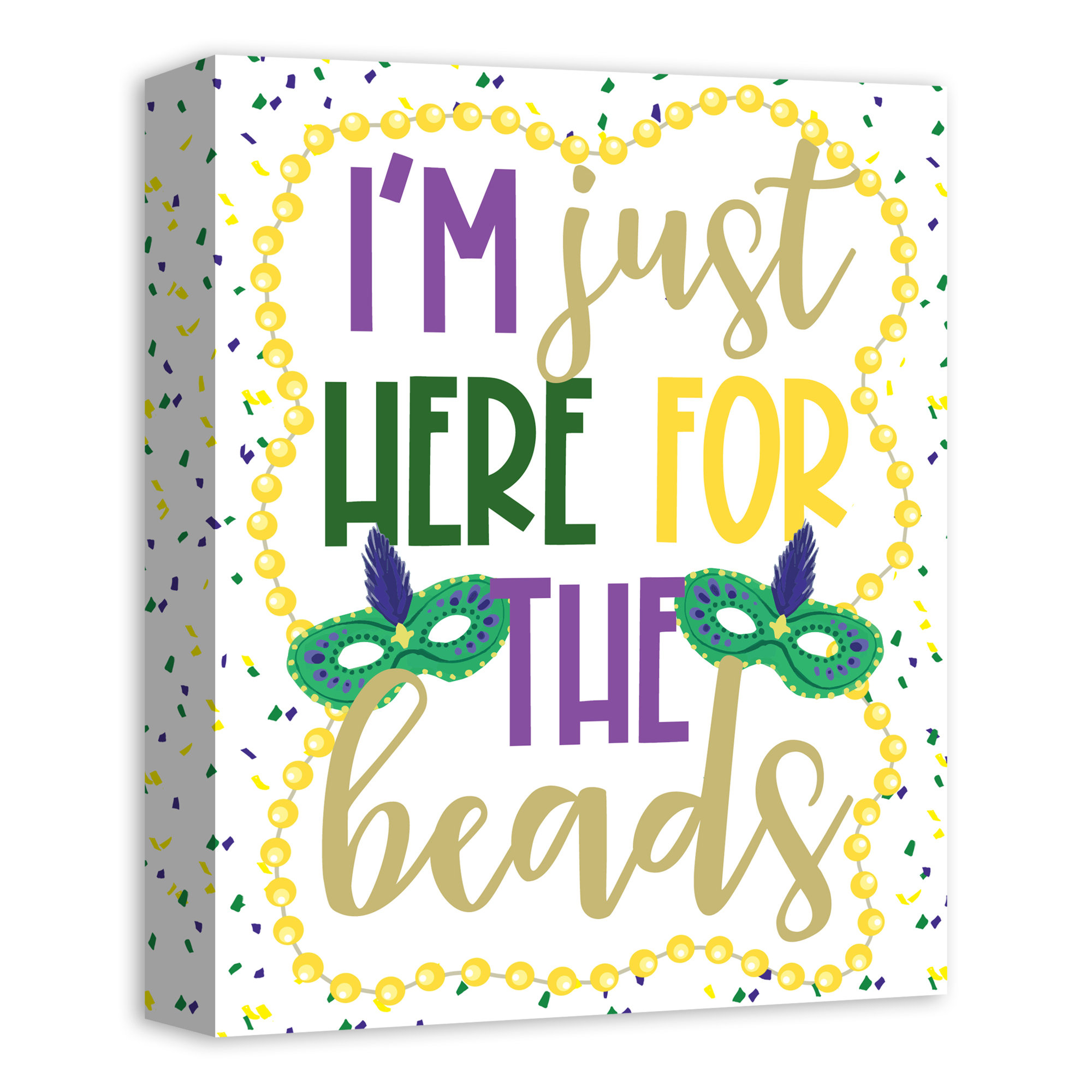 Trinx I''m Here Just For The Beads Print On Canvas - Wayfair Canada