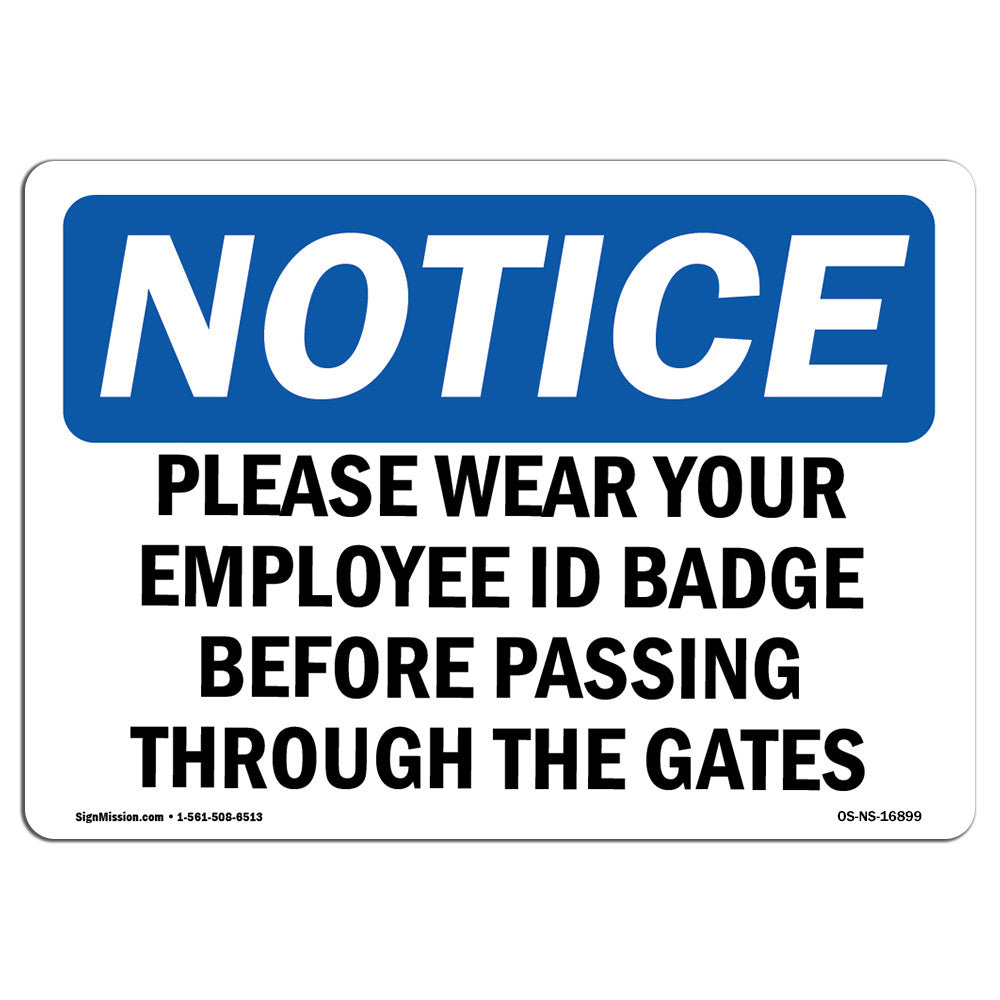 SignMission Osha Notice - Notice Wear Employment Id Badge Before ...