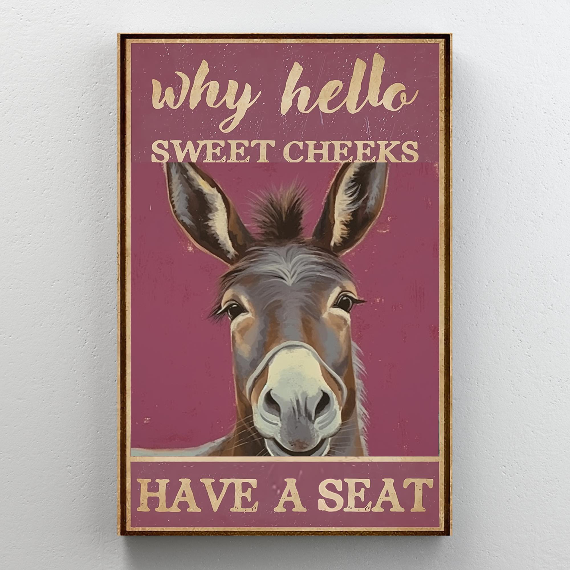Trinx Donkey Why Hello Sweet Cheeks 1 On Canvas Graphic Art | Wayfair