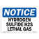 SignMission Osha Notice - Hydrogen Sulfide H2S Lethal Gas Sign | Wayfair