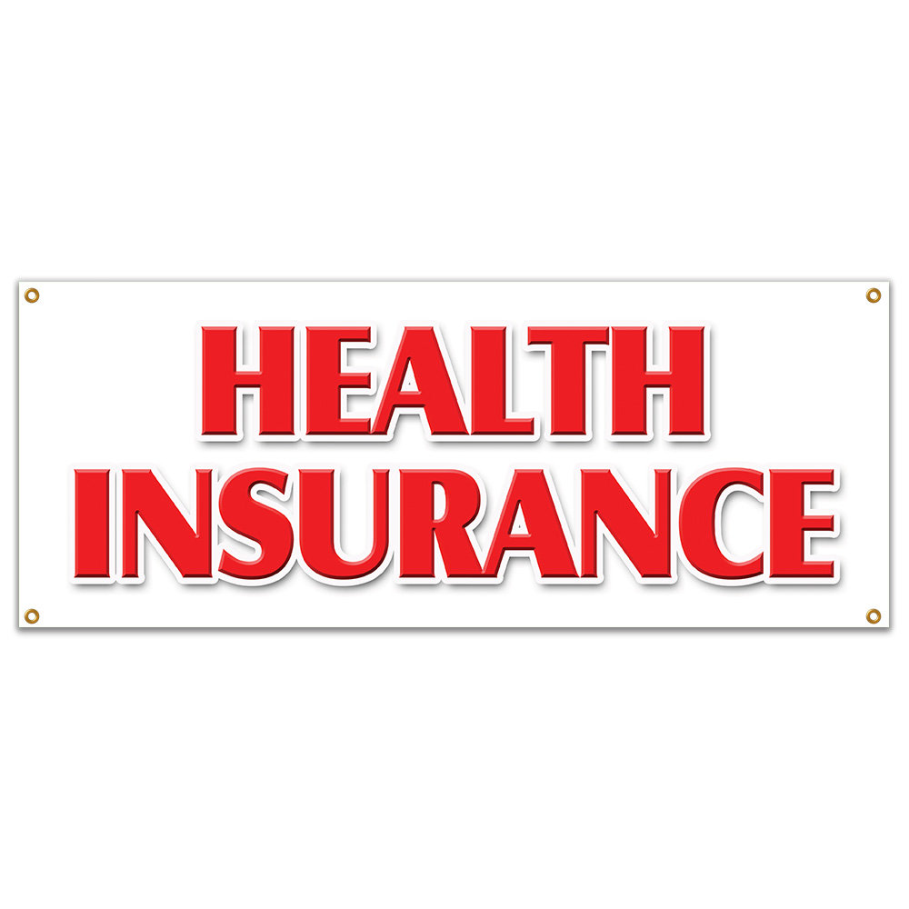 SignMission Health Insurance Banner Sign | Wayfair