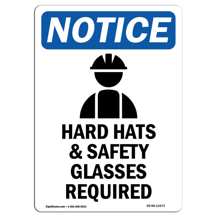 SignMission OSHA Notice - Hard Hats & Safety Sign With Symbol | Heavy ...