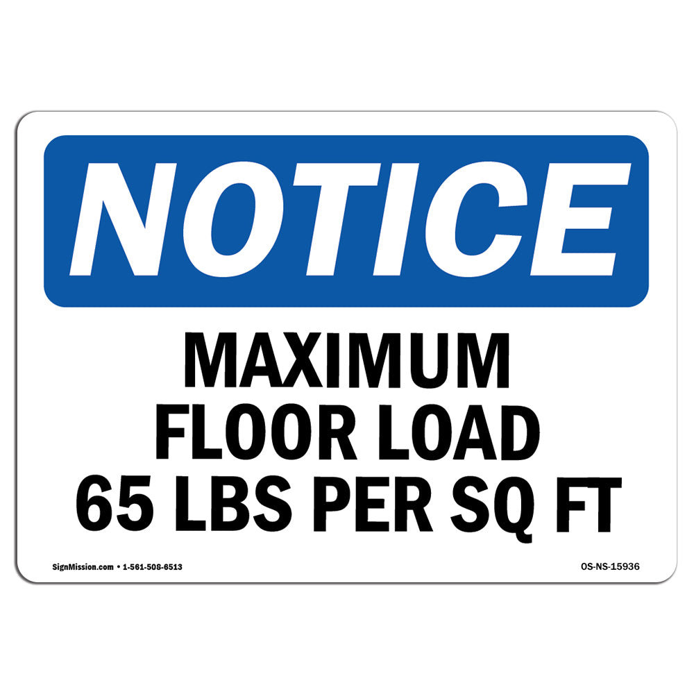 SignMission Osha Notice Maximum Floor Loading Sign | Wayfair