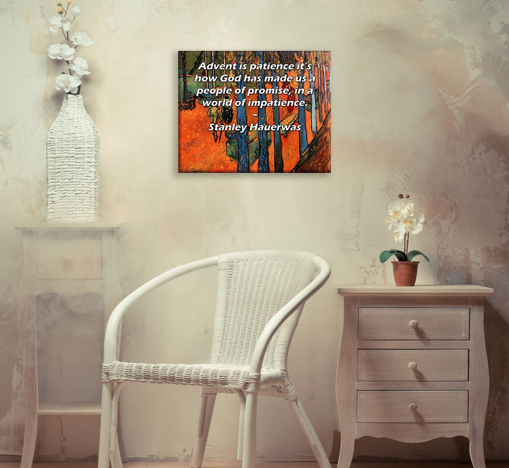 Trinx ArtsyQuotes Gallery Wrapped Canvas By Stanley Hauerwas: "Advent ...