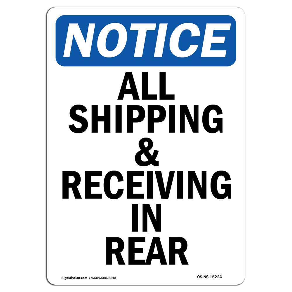 SignMission Notice - All Shipping And Receiving In Rear Sign - Wayfair ...