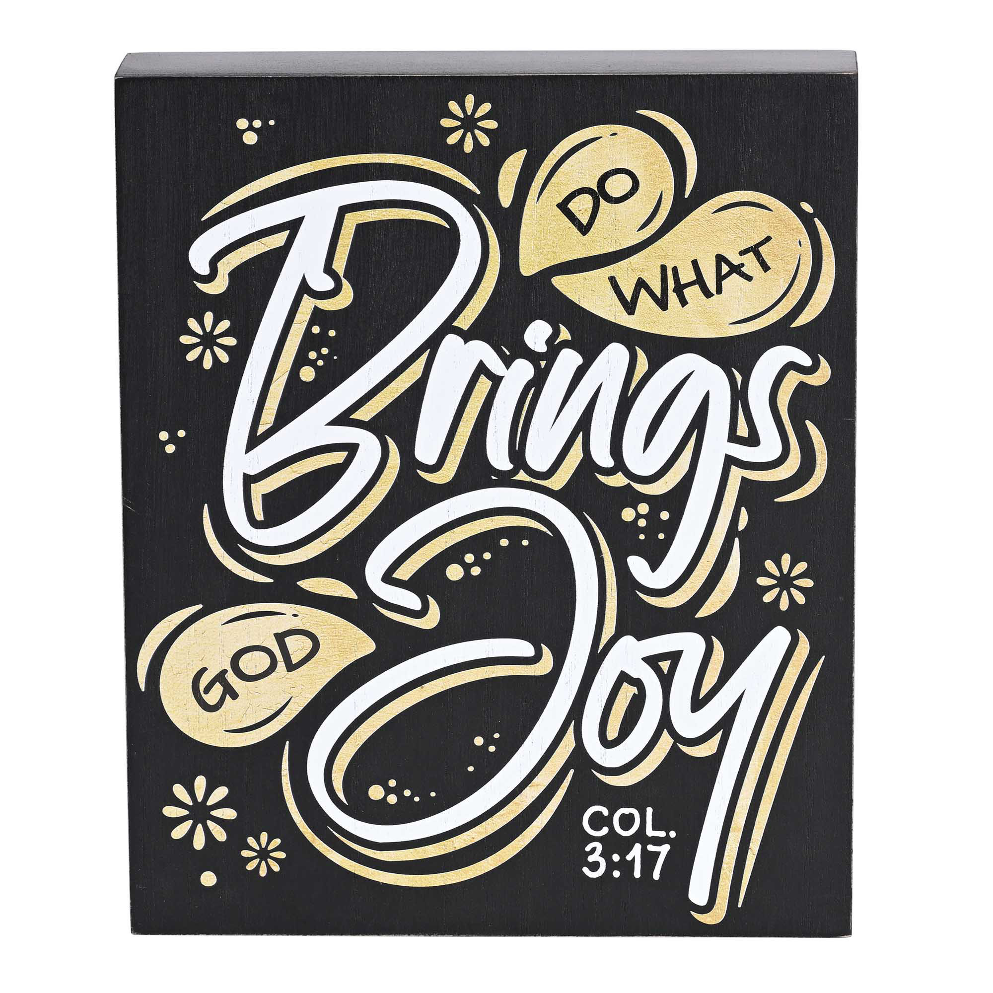 Ophelia & Co. Tabletop Plaque Do What Brings God Joy | Wayfair